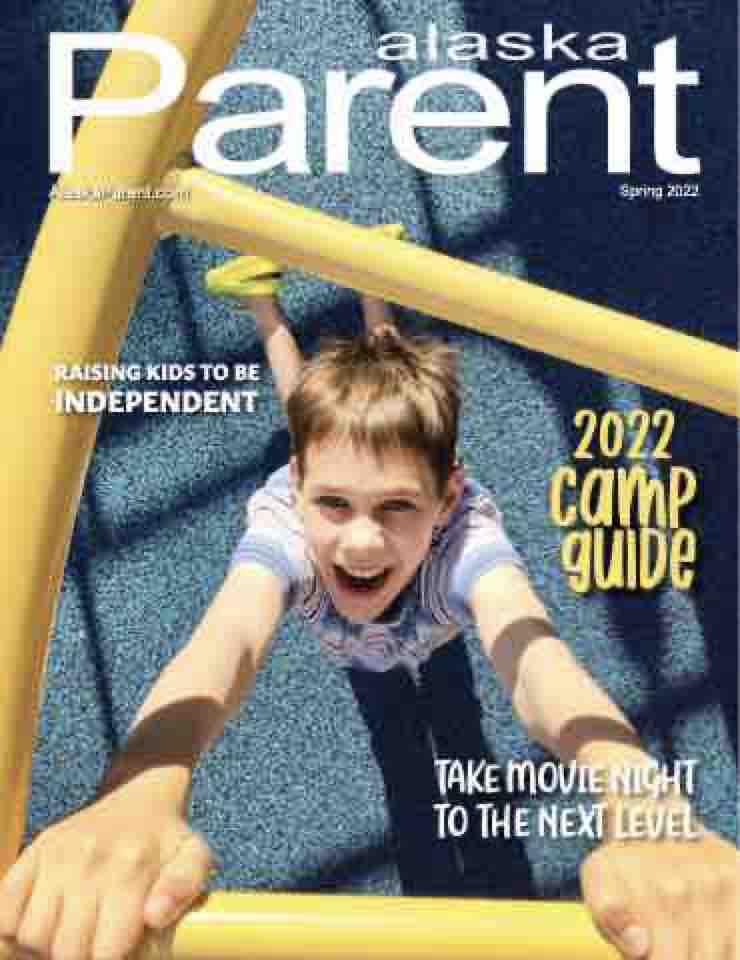 Alaska Parent Spring 2022 Digital